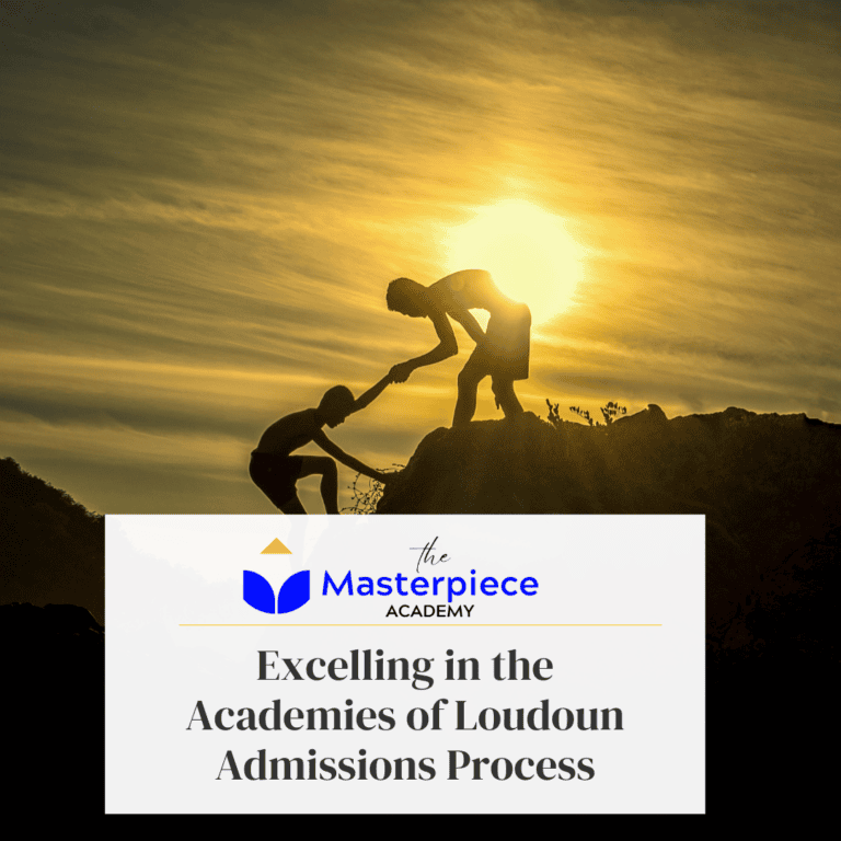 Excelling in the Academies of Loudoun Admissions Process - Masterpiece ...