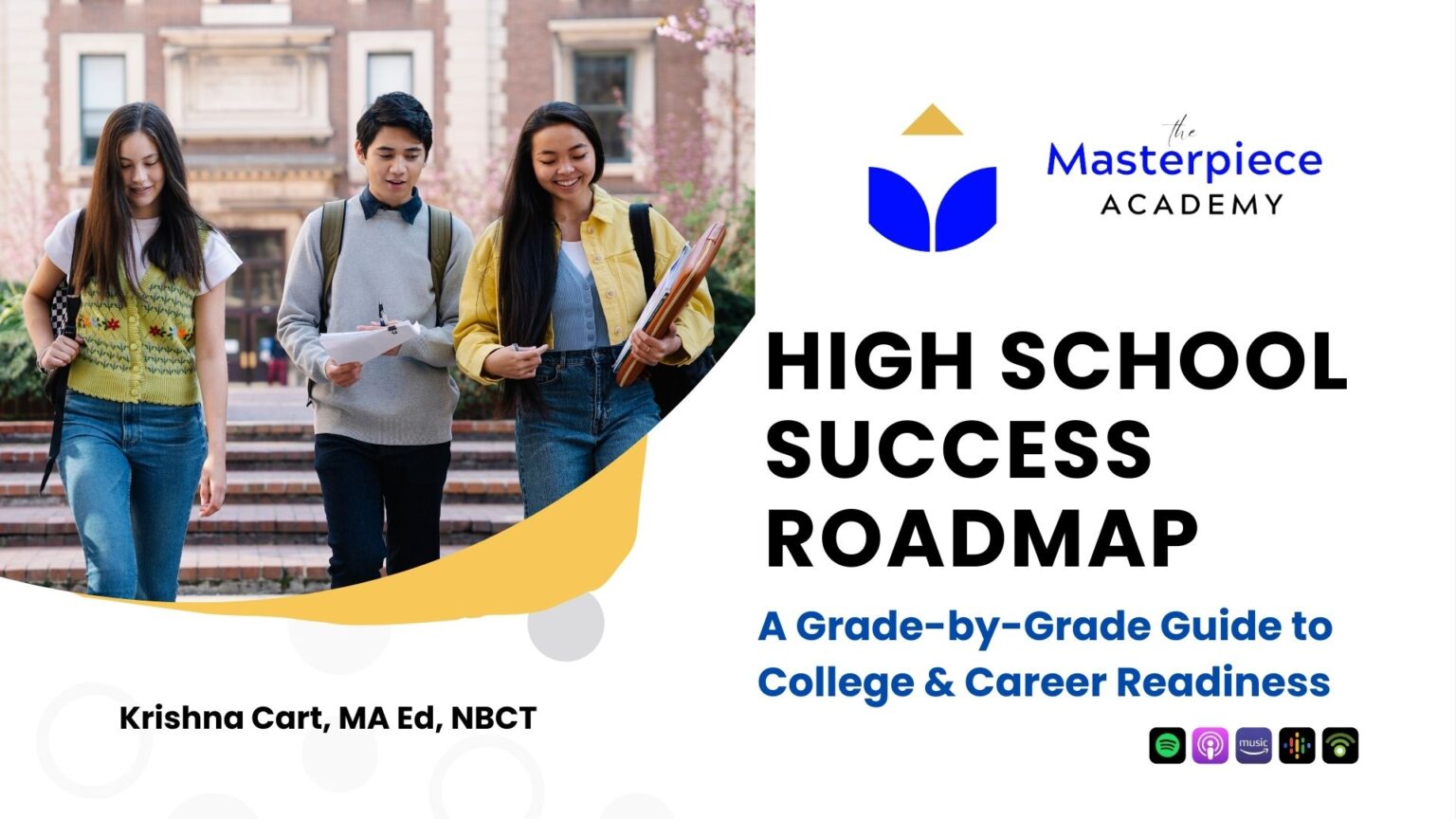 High School Success Roadmap | The Masterpiece Academy